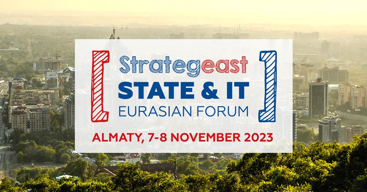 Forum-2023 Summary - StrategEast State and IT ‏Eurasian Forum